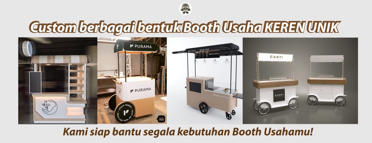 WORKSHOP BOOTH INDONESIA – SPECIALIST Booth • Gerobak • Kiosk Usaha